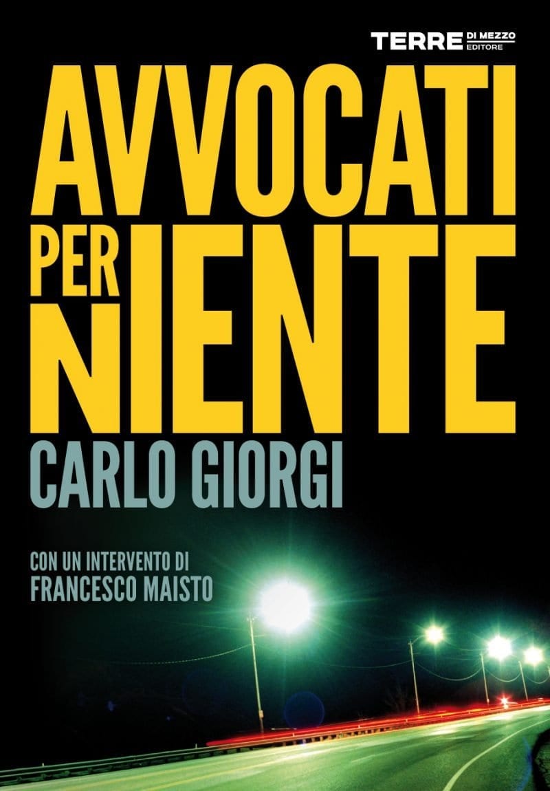 Avvocati per niente - Terre di mezzo